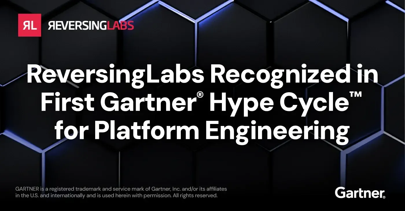 ReversingLabs Recognized in First Gartner® Hype Cycle™ for Platform ...