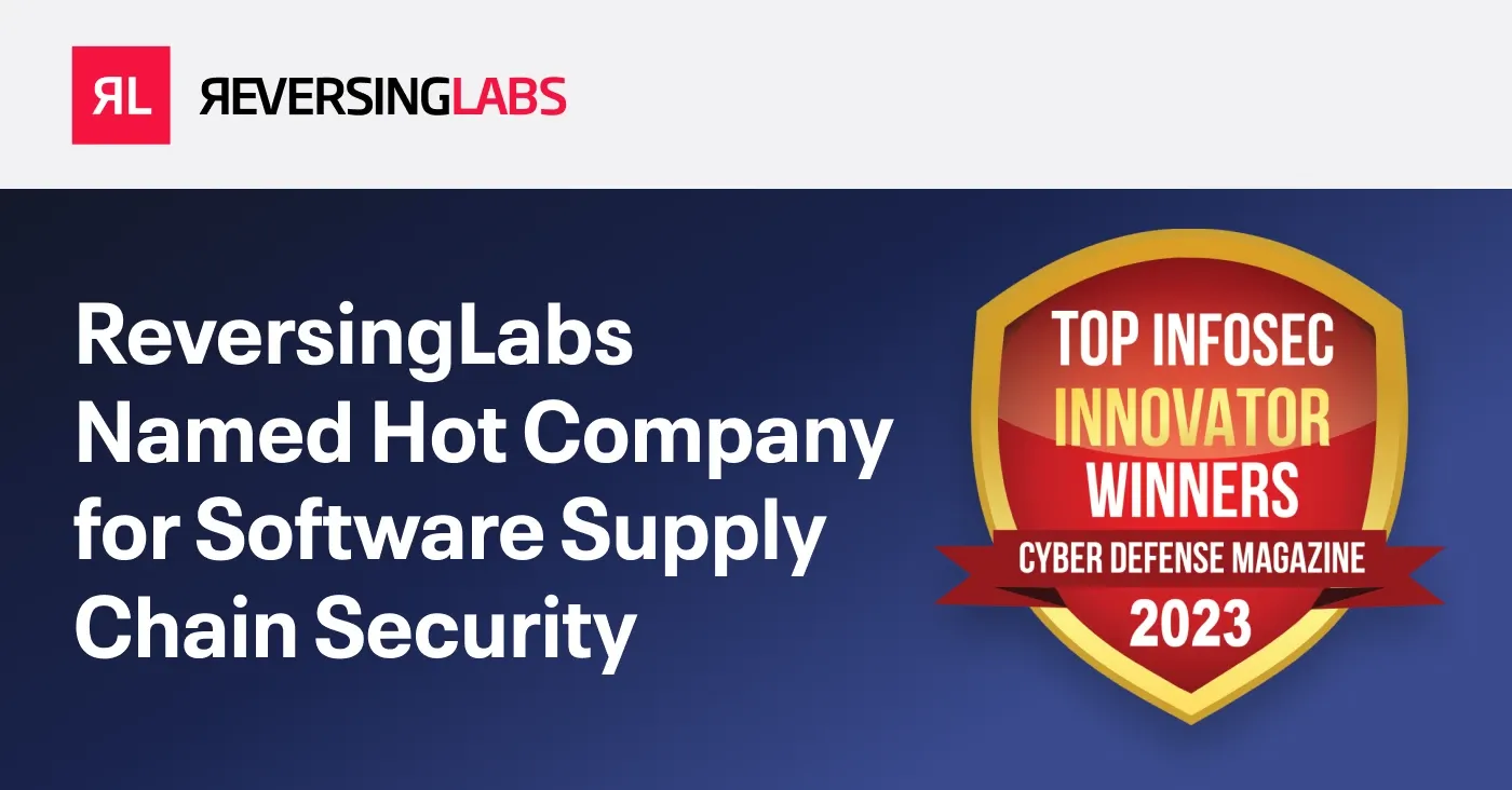 ReversingLabs Receives a Top InfoSec Innovators Award 2023 | ReversingLabs