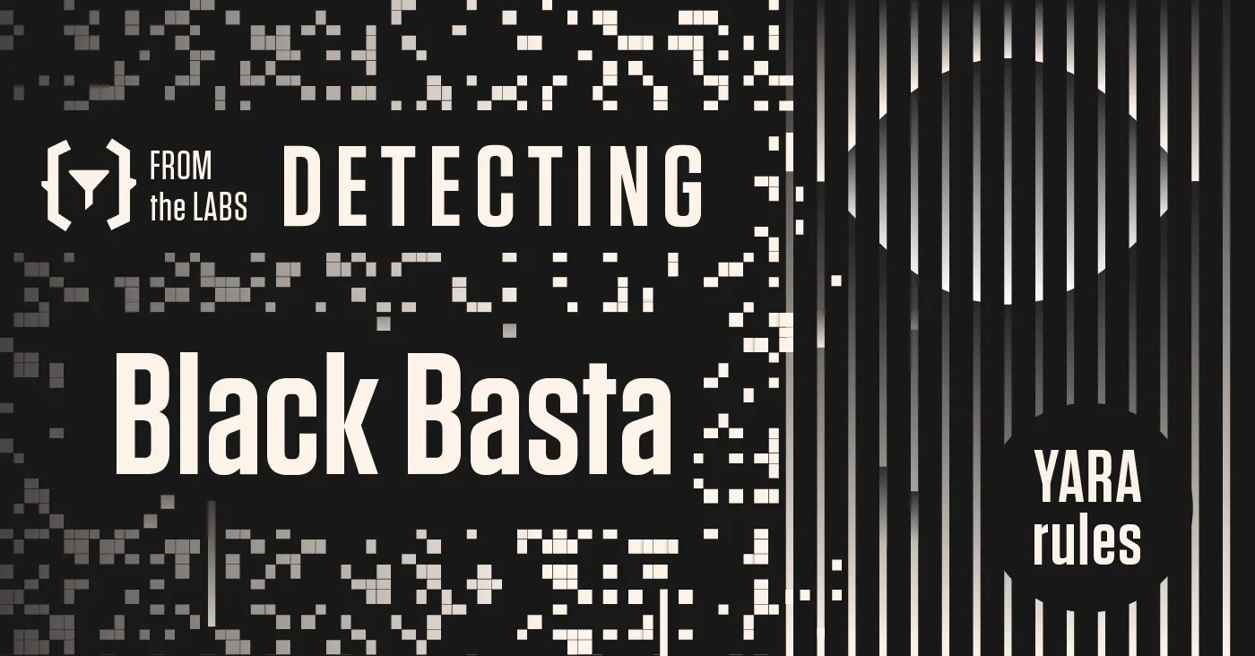 From the Labs: YARA Rule for Detecting Black Basta | ReversingLabs