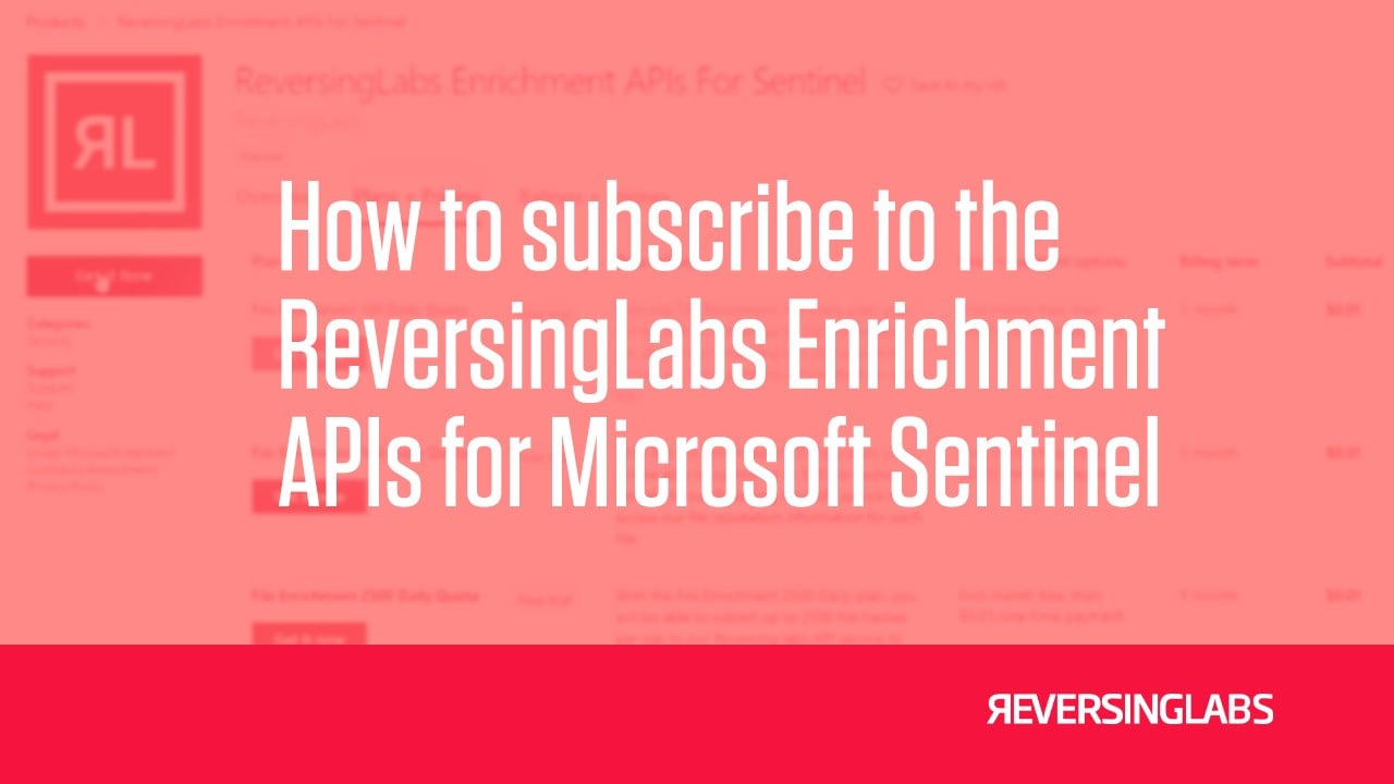 ReversingLabs File Enrichment API for Microsoft Sentinel ReversingLabs File Enrichment API for Microsoft Sentinel